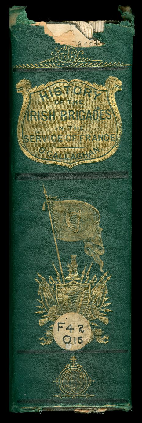 ‎History of the Irish brigades in the service of France, from the ...